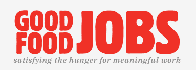 Good Food Jobs – Reimagine Jobs Showcase